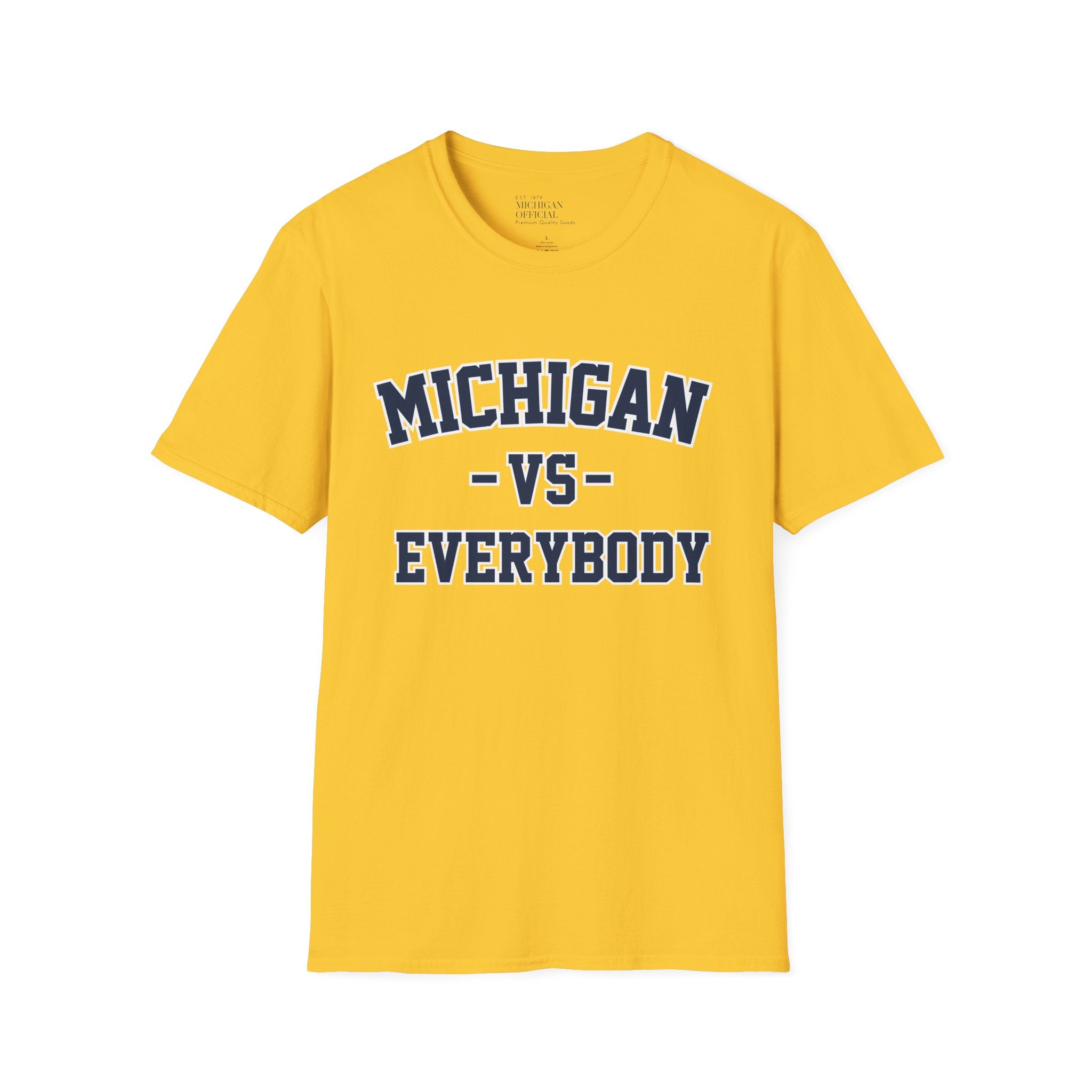 Michigan vs Everybody Softsyle T-Shirt – The Michigan Wolverines